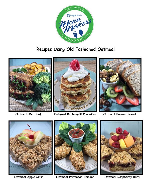 February Menu Makers: Old Fashioned Oatmeal - Neighbors Inc.
